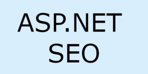8 Tips For ASP.NET SEO - Programming in CSharp